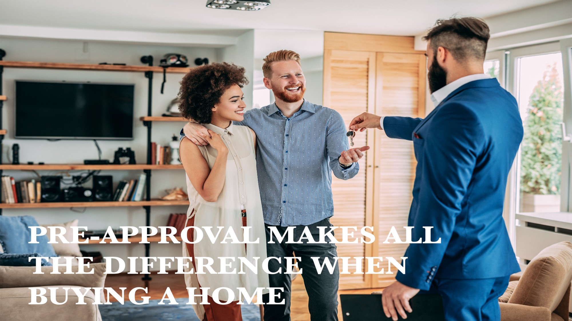 Pre-Approval Makes All The Difference When Buying A Home